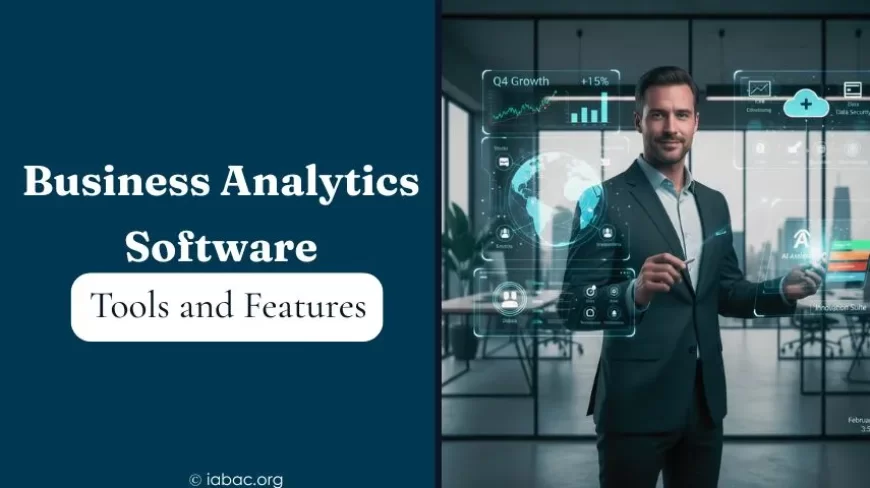 Business Analytics Software Tools and Features - IABAC